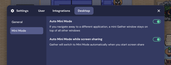 Desktop Mini Mode – Gather